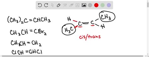 SOLVED Which Of The Following Can Exist As Pairs Of Cis Trans Isomers