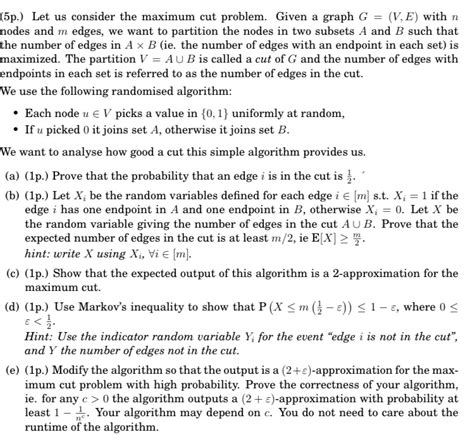 Solved P Let Us Consider The Maximum Cut Problem Given Chegg