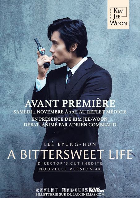 Avant Première A Bittersweet Life De Kim Jee Woon En Présence Du