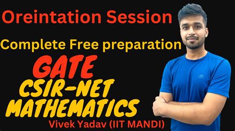orientation session complete free preparation csir net and gate