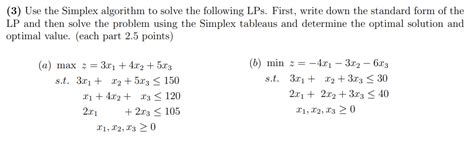 Solved Use The Simplex Algorithm To Solve The Following Chegg