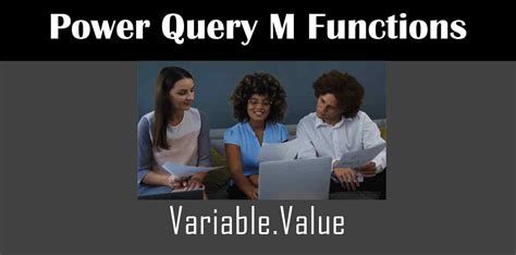 The M Code Behind The Power Query M Function Variablevalue