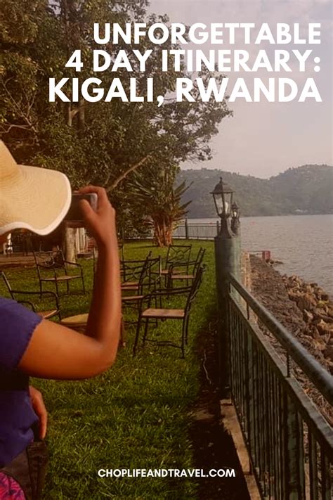 Things To Do In Kigali Rwanda 4 Day Itinerary Artofit