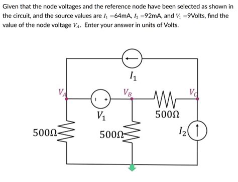 Solved Given That The Node Voltages And The Reference Node Have Been