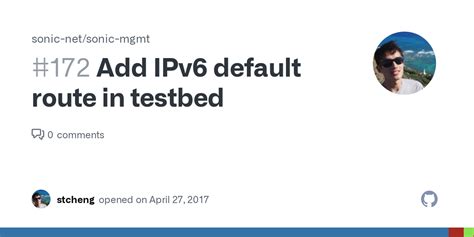 Add Ipv6 Default Route In Testbed · Issue 172 · Sonic Netsonic Mgmt