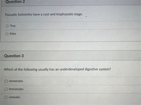 Solved Parasitic Helminths Have A Cyst And Trophozoite Chegg