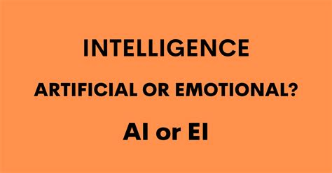 Artificial Or Emotional Intelligence
