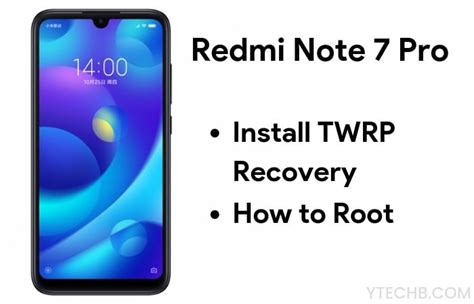 How To Root Xiaomi Redmi Note 7 Pro Violet TWRP Magisk
