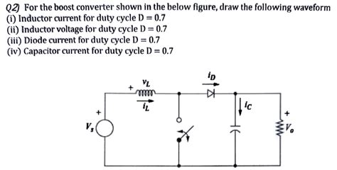 Solved Q2 For The Boost Converter Shown In The Below Fi