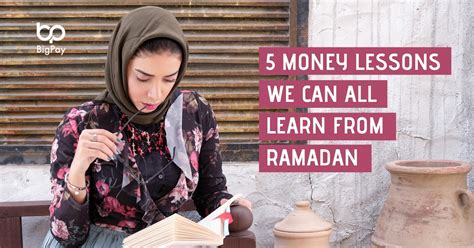 5 Money Lessons We Can All Learn From Ramadan Bigpay