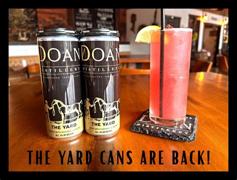 Trolley Doan Distillery Has The Yard Canned Cocktail Back In Cans And Ready To Chill In Your