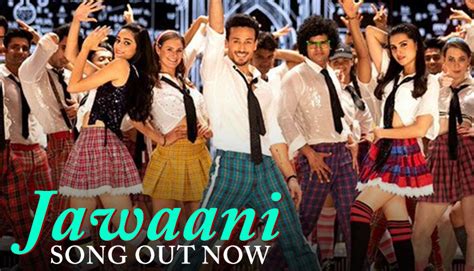 Soty 2 First Song Jawaani Tiger Shroff Tara Sutaria And Ananya