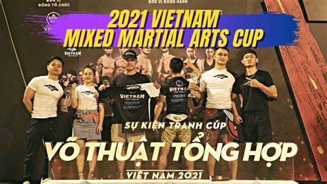 Sự kiện Tranh cúp Võ thuật Tổng hợp Việt Nam Vlog Highlights Vietnam Top Team YouTube
