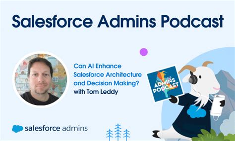 can ai enhance salesforce architecture and decision making