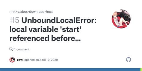 Unboundlocalerror Local Variable Start Referenced Before Assignment