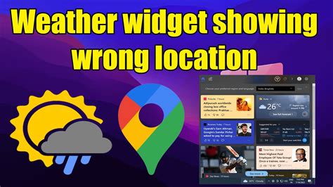 How To Fix Weather Widget Showing Wrong Location In Windows 10 Or 11