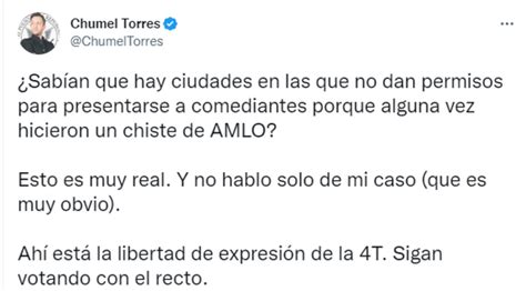 Chumel Torres Acusa Censura Contra Comediantes Que Se Burlan De Amlo
