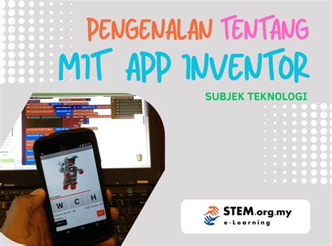 Asas Mit App Inventor → Apa Itu Mit App Inventor Malaysias Leading