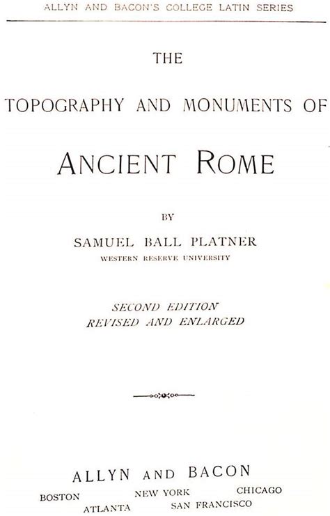 The Topography And Monuments Of Ancient Rome 1911 Platner Samuel Ba