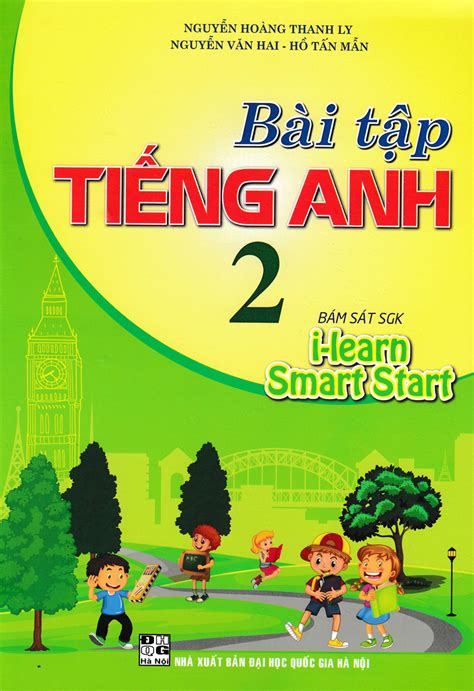 Bài Tập Tiếng Anh Lớp 2 (Bám Sát SGK I-Learn Smart Start) | Newshop.vn