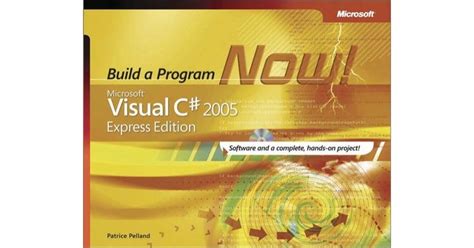 microsoft® visual c ® 2005 express edition build a program now [book]