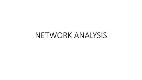 Ppt Network Analysis Powerpoint Presentation Free Download Id13895410
