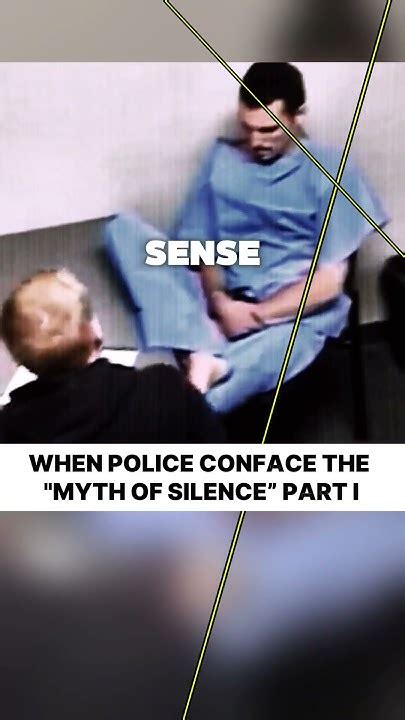 When Police Conface The Myth Of Silence Part I Youtube