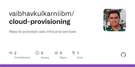 Github Vaibhavkulkarniibmcloud Provisioning Repo To Provision Aws