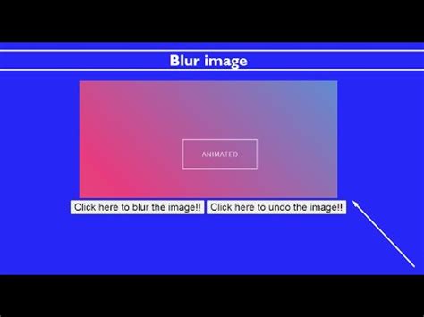 Blur A Image With Button In HTML CSS AND JAVASCRIPT YouTube