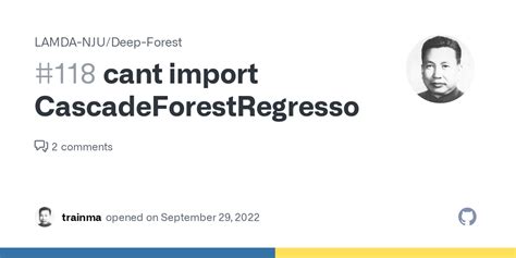 Cant Import CascadeForestRegressor Issue 118 LAMDA NJU Deep Forest