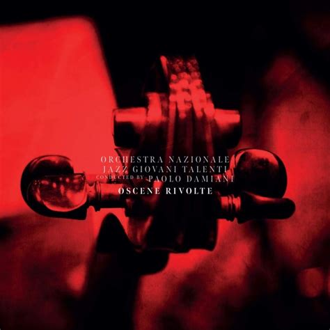 Oscene Rivolte 2CD Orchestra Nazionale Jazz Giovani Talenti Paolo