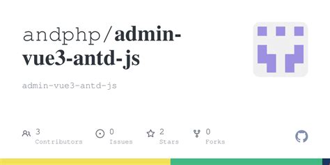 github andphp admin vue3 antd js admin vue3 antd js