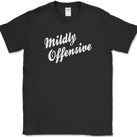 Everfind Mildly Offensive T Shirt Funny Sarcastic Humor Half Joke
