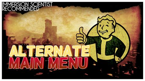 Traditional Main Menu Immersive Alternate Main Menu At Fallout 4