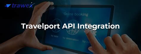 travelport api integration worldspan api integration