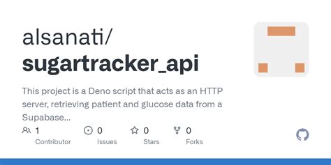 Github Alsanati Sugartracker Api This Project Is A Deno Script That