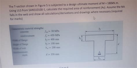 Solved The T Section Shown In Figure 5 Is Subjected To A Chegg