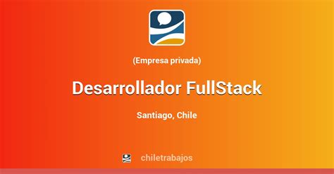 Desarrollador Fullstack Santiago Chiletrabajos