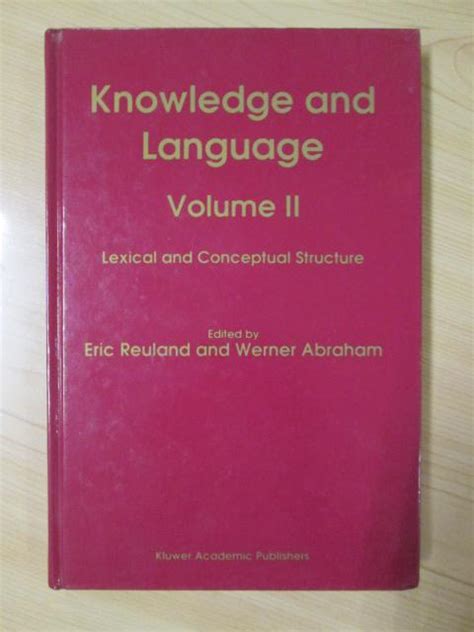 Knowledge And Language Volume Ii Lexical And Conceptual Structure By