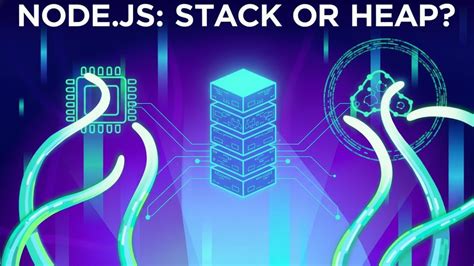 Call Stack Vs Heap Master Nodejs Memory And Stop Stack Overflow Youtube