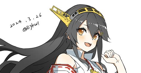 艦これ 榛名（ワンドロ20240326） つけもののイラスト Pixiv