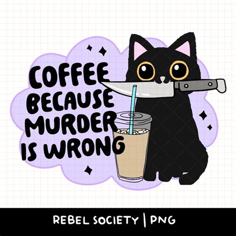 Coffee Because Murder Is Wrong Etsy