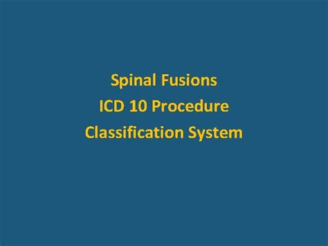 Spinal Procedure Coding In ICD Linda Dawson