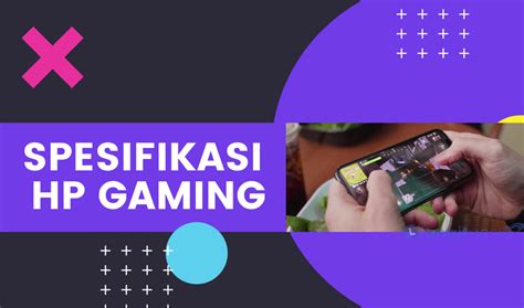 Spesifikasi Lengkap HP Gaming Canggih Dari Semua Brand Langitnesia