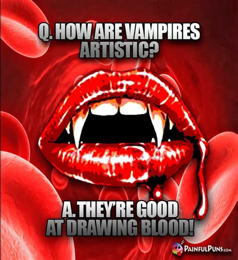 Vampire Jokes Dracula Humor Bloody Fun Puns Painfulpuns