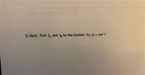 solved 3 3pts find fx and fy for the function