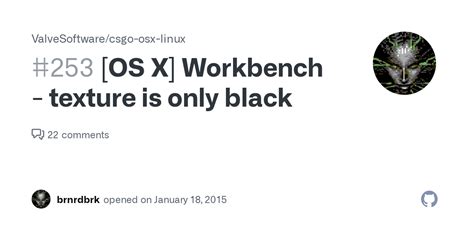 Os X Workbench Texture Is Only Black · Issue 253 · Valvesoftware
