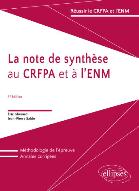 La note de synthèse au CRFPA et à l ENM e édition
