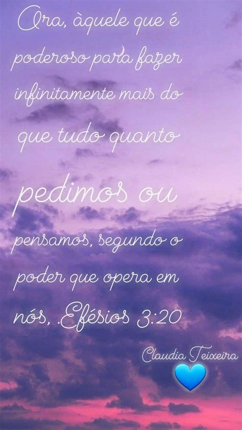 Ora àquele que é poderoso para fazer infinitamente mais do que tudo