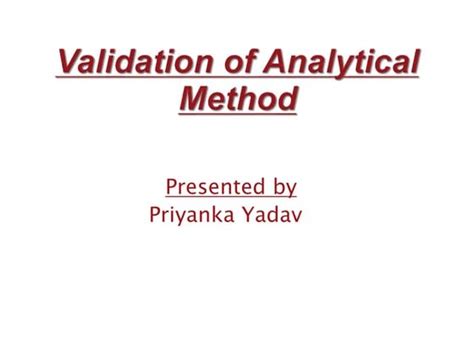 Validation Of Analytical Procedures Q2 R2 Pptx Chemistry Science